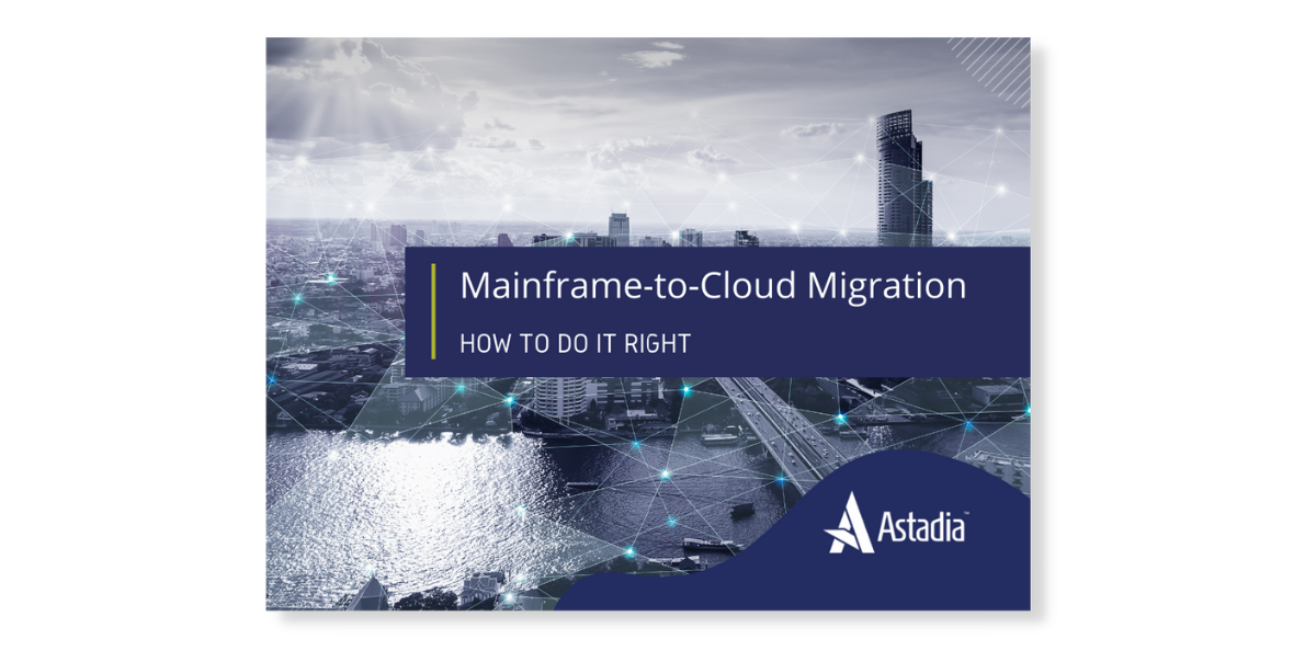 Top 5 Challenges of Mainframe Modernization | Astadia